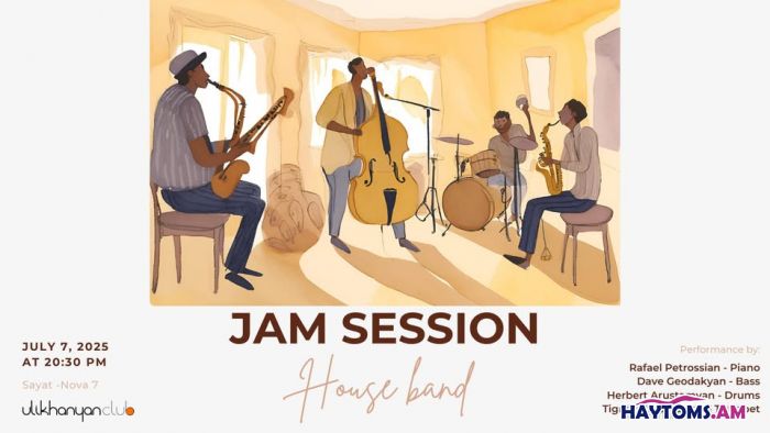 JAM SESSION | HOUSE BAND | EVERY MONDAY - Haytoms.am Գնեք տոմսերը առցանց